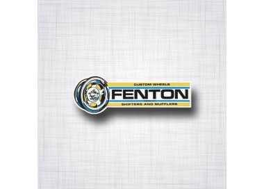 Sticker Fenton Custom Wheels Shifters and Mufflers.